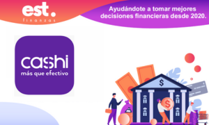 Cashi: Paga Fácil y Gana Beneficios - Est. Finanzas